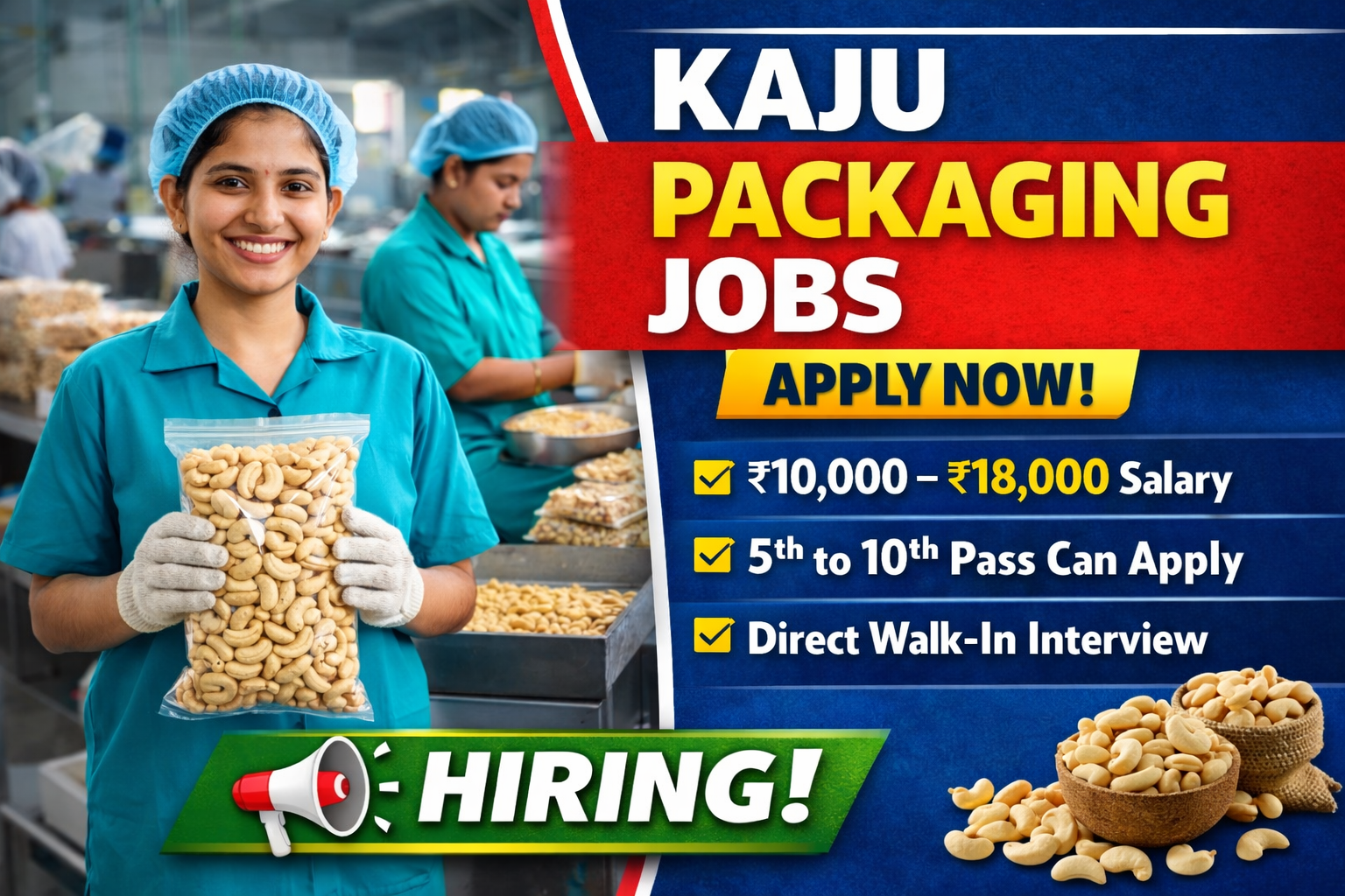 Kaju Packaging Jobs Near You – Good Salary, Anyone Can Apply - careers ...